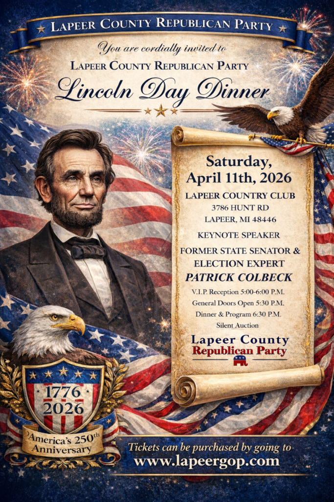 Lapeer County Republican Party Lincoln Day Dinner 2026 - Michigan ...